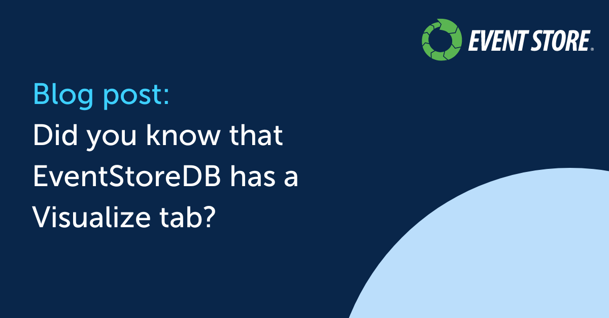 Did you know that EventStoreDB has a Visualize tab?