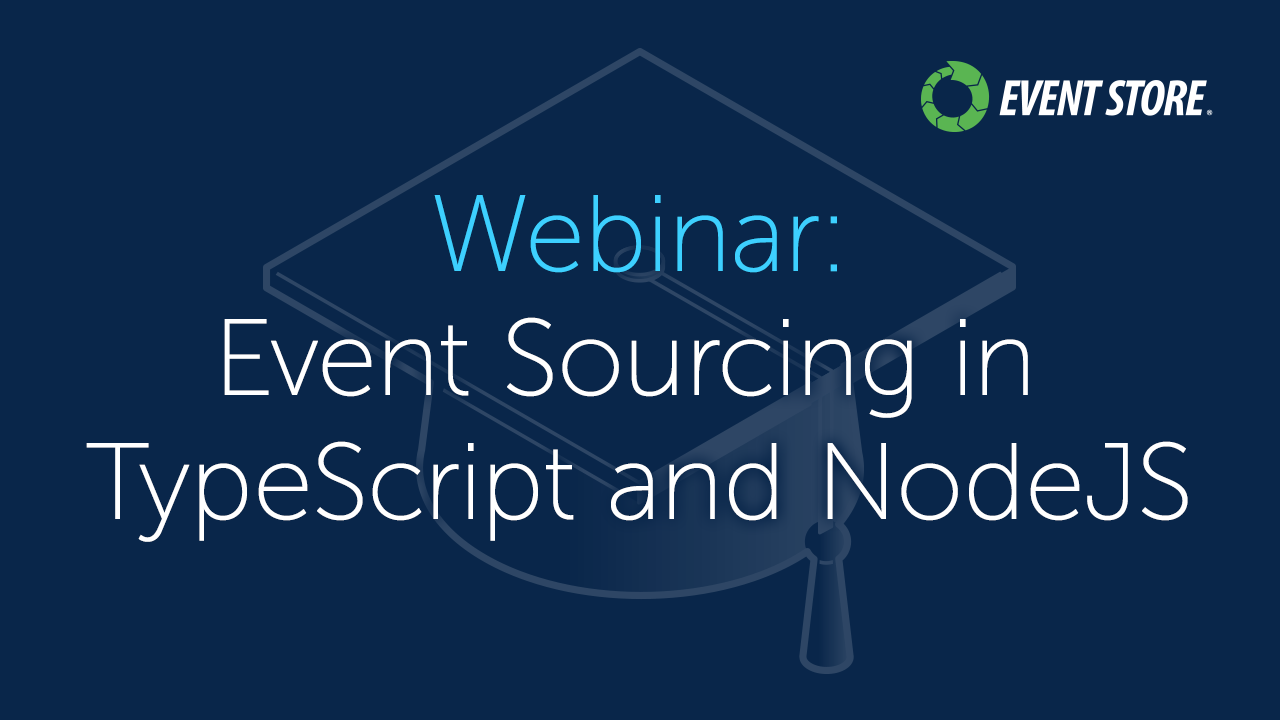 Webinar Introduction To Event Sourcing In Typescript And Nodejs