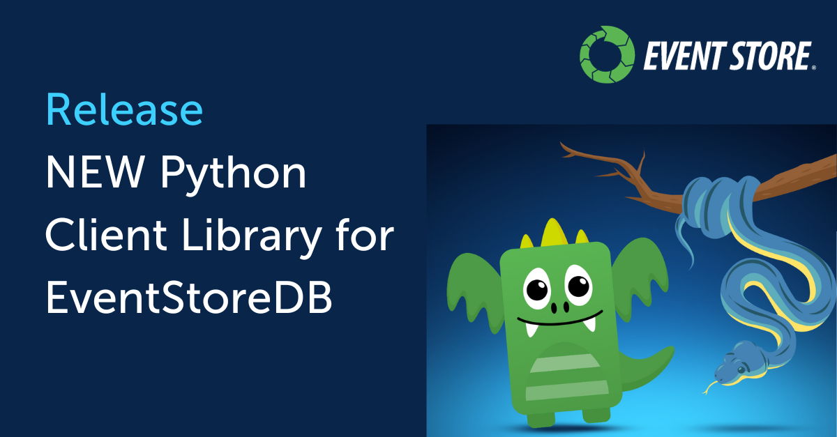 New Eventstoredb Client Library Simplifies Event Sourcing For Python Developers